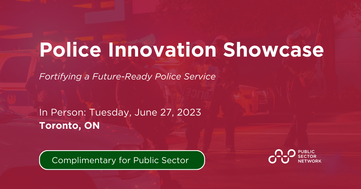 Police Innovation Showcase 2023 Canada - Public Sector Network