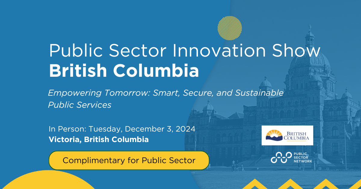 Public Sector Innovation Show British Columbia - Public Sector Network